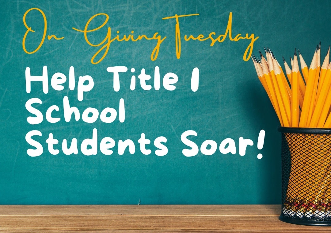 Help Title 1 School Students Soar! - Americans Helping Americans